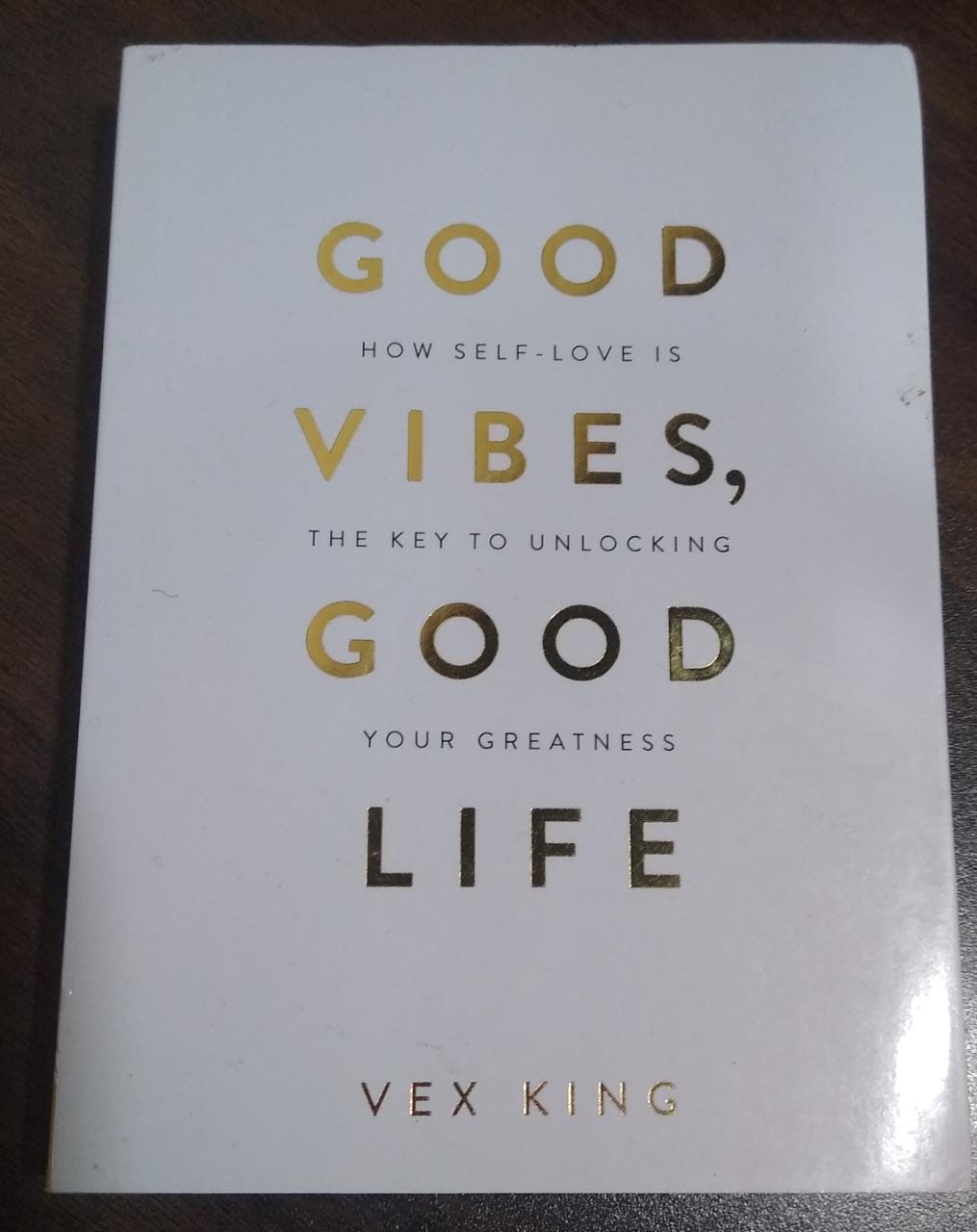 Good Vibes, Good Life – Vex King – Ashwini Kulkarni